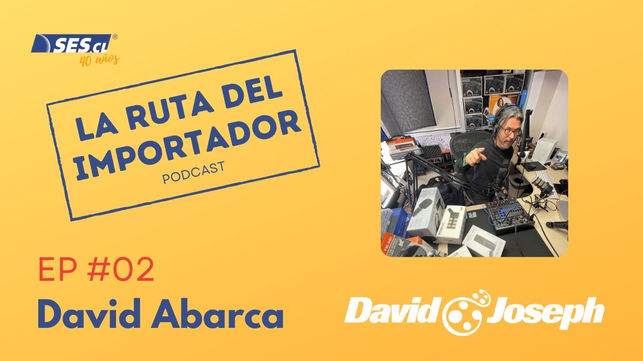 Podcast 002: David Abarca de Davidandjoseph.cl Equipos Audiovisuales ...