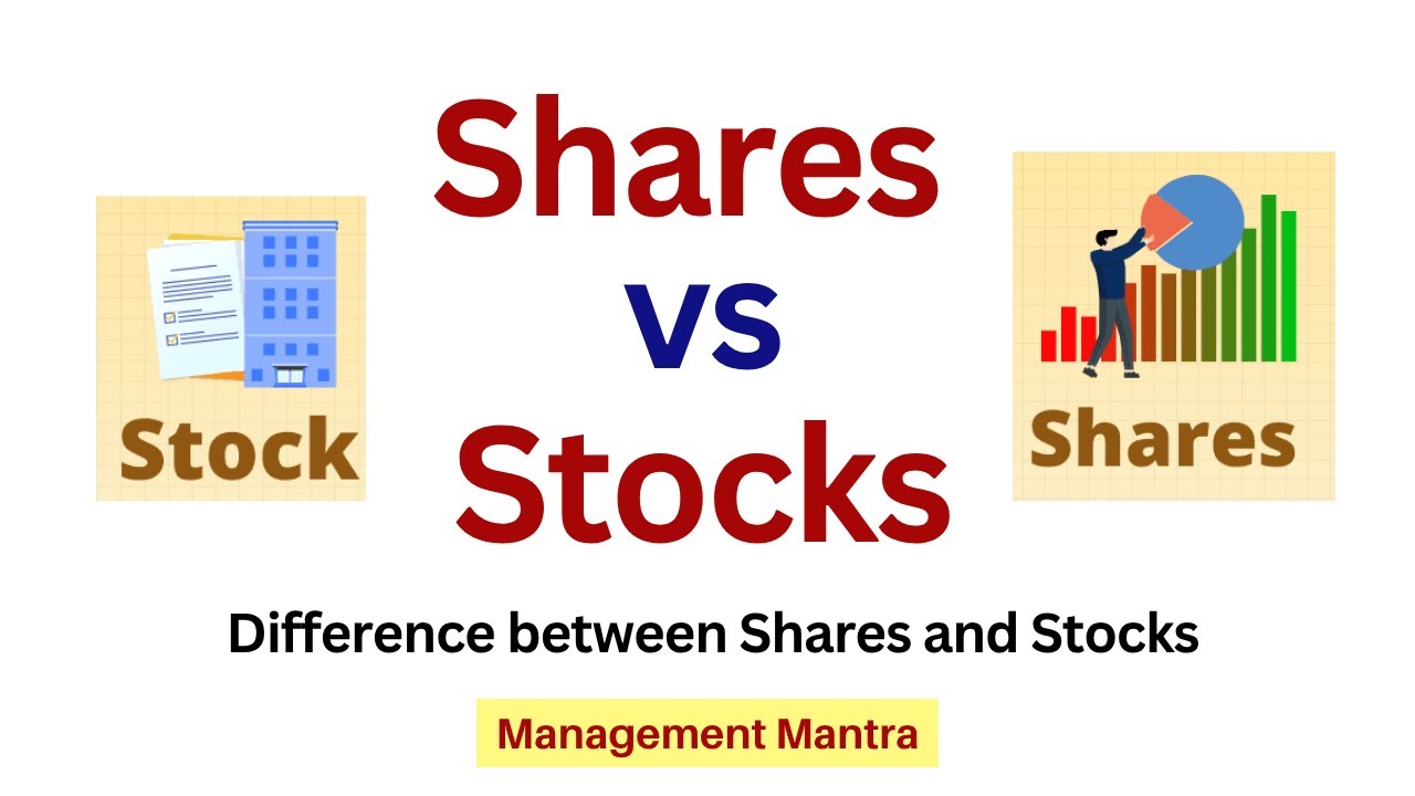 What's The Difference Between Shares and Stocks? - YouTube
