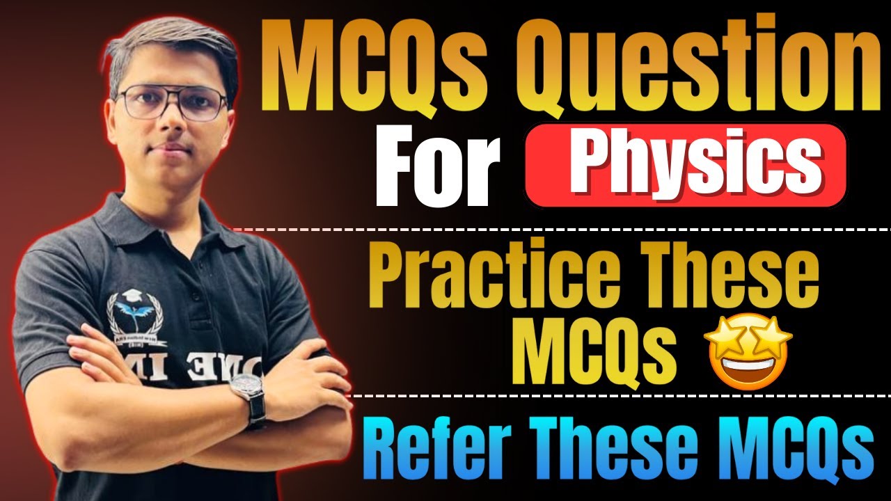 Bas Ye MCQs Practice Karlo For Physics Boards Exam #newindianera #board2024 - YouTube