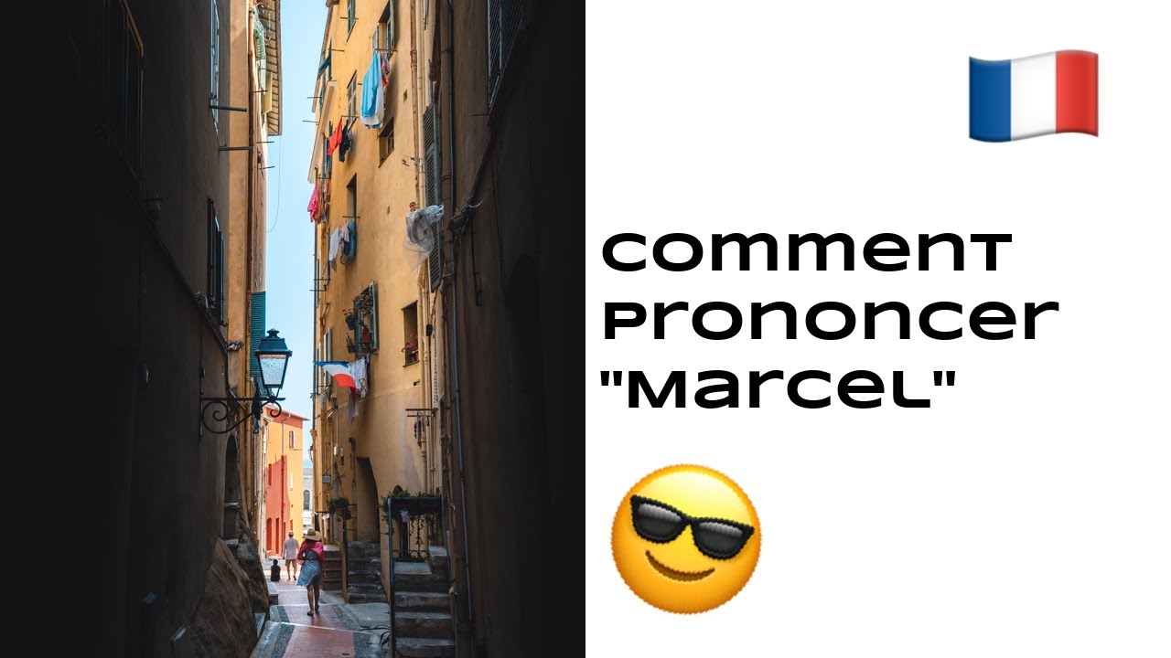 Comment prononcer 'Marcel' en français - YouTube
