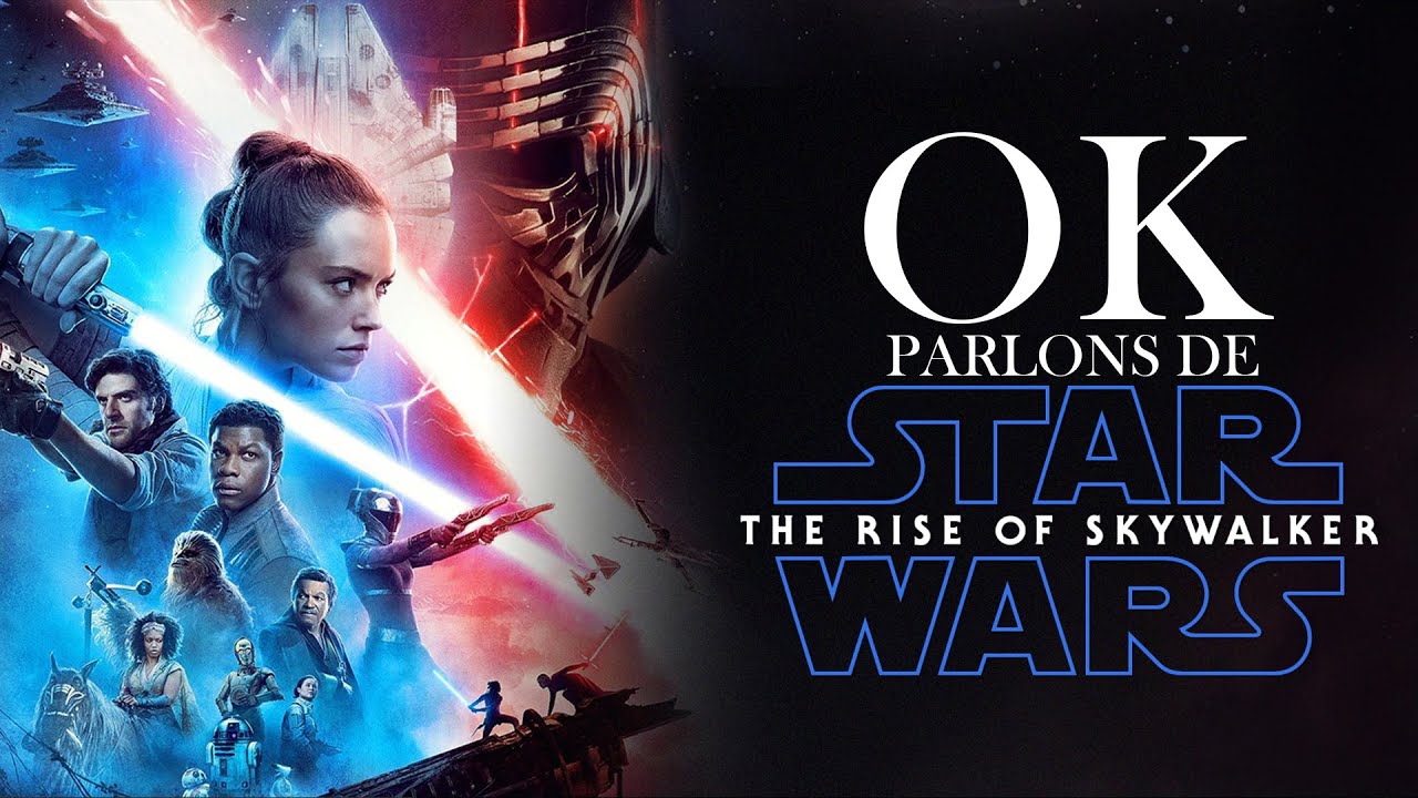 Ok, parlons de STAR WARS 9 - YouTube