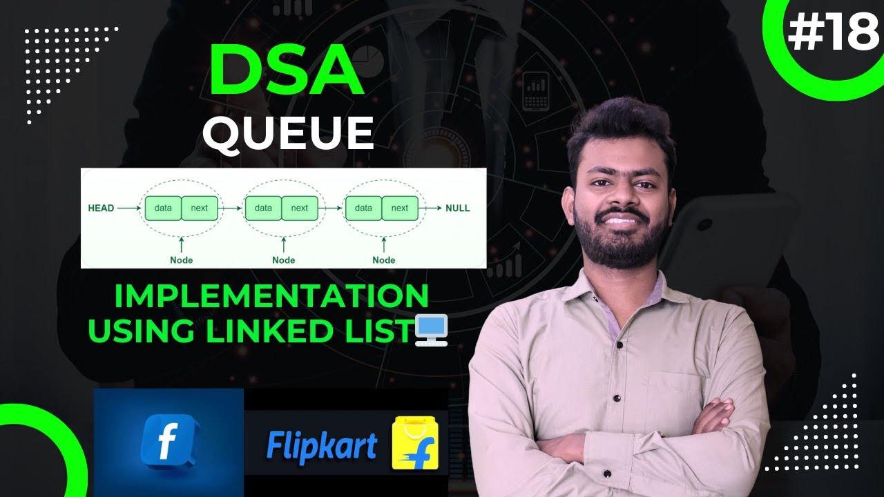 📈dsa Lecture 18 Queue Implementation Using Linked List 🧑💻 Youtube