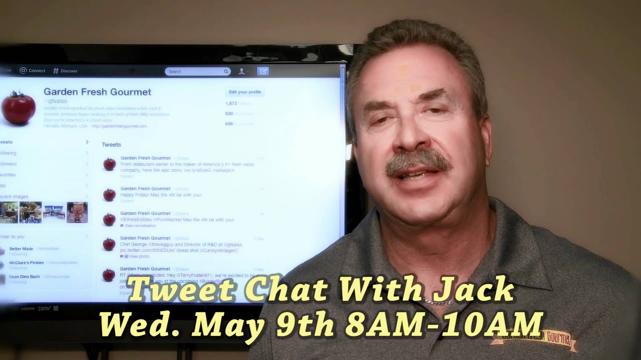 TweetChat with Jack Aronson, President of Garden Fresh Salsa - YouTube