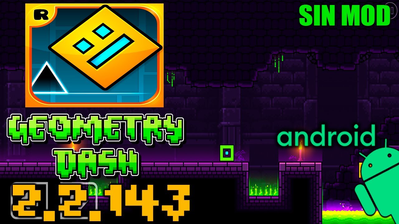 GEOMETRY DASH 2.2.143 ORIGINAL REPACK PARA ANDROID 2025 | Lleva tus habilidades al límite ...