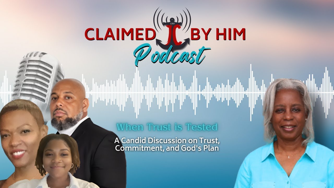 When Trust is Tested: A Candid Discussion on Trust, Commitment, and God ...