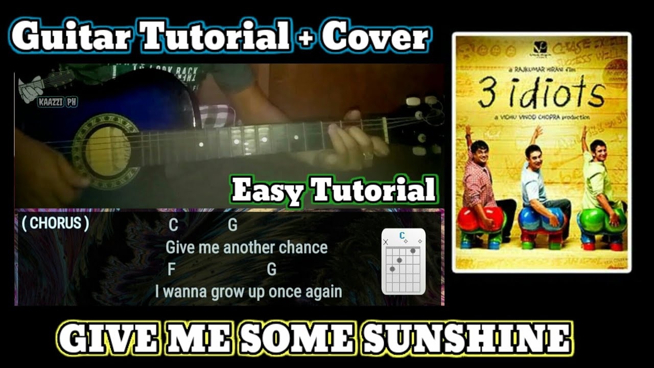Give Me Some Sunshine - 3 Idiot Theme Song (Guitar Tutorial + Cover ...