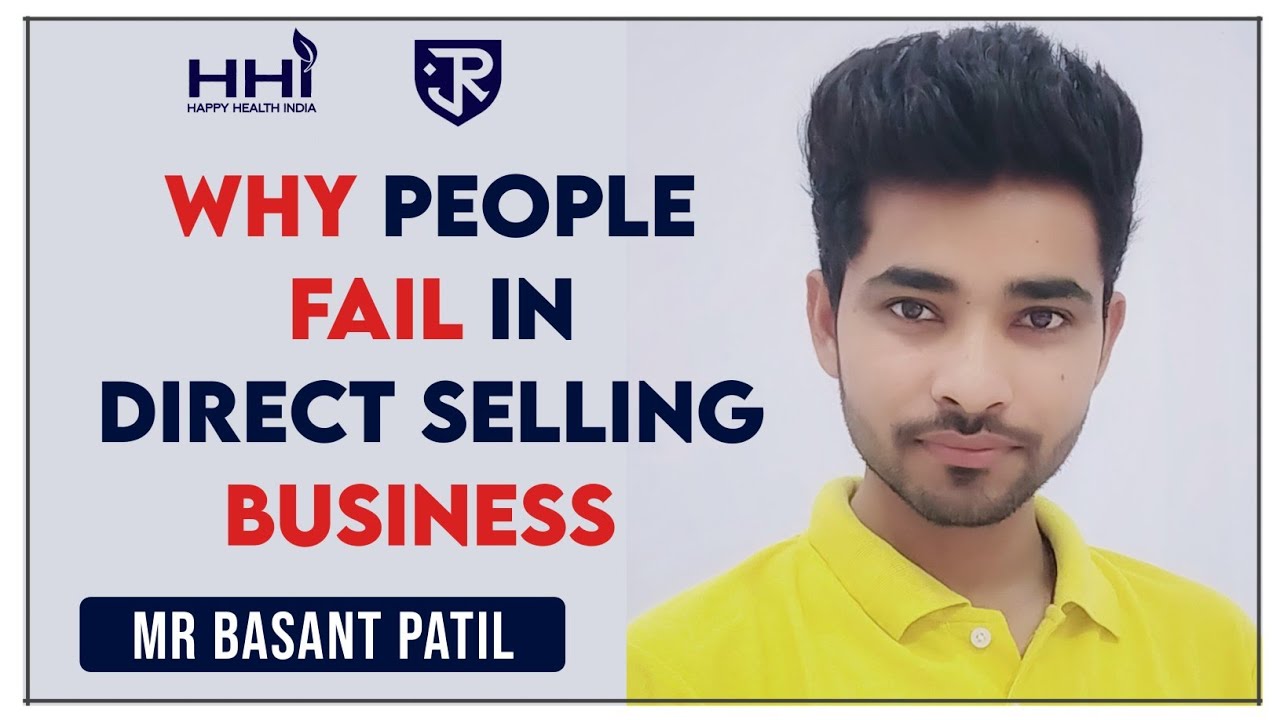 Why People Fail in Direct Selling Business | Mr Basant Patil | TJR ...