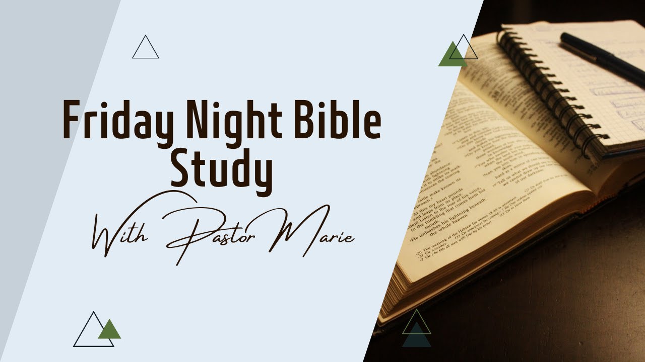 Friday Night Bible Study - YouTube