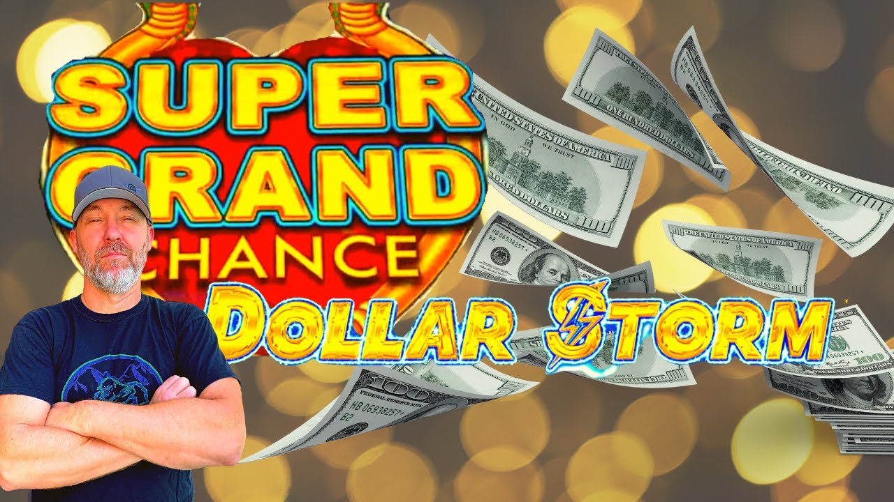 Brought me some extra $$ tonight and BAM!! Dollar Storm Super Grand ...