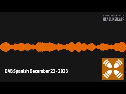 DAB Spanish December 21 - 2023 | 1 Year Daily Audio Bible En Espanol ...