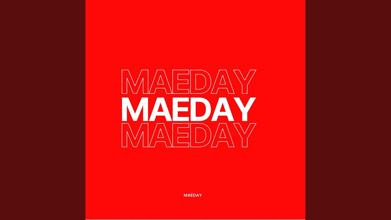 Maeday - YouTube