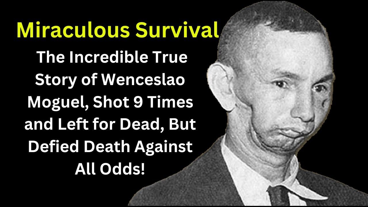 Miraculous Survival: The Incredible True Story of Wenceslao Moguel ...