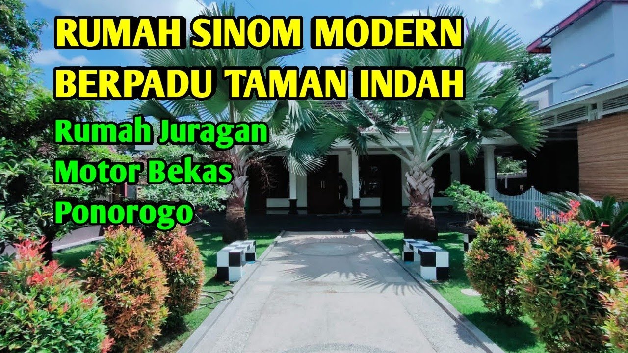 RUMAH SINOM MODERN Berpadu Taman Cantik Kediaman Juragan Motor Bekas ...
