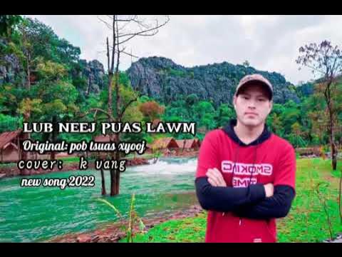 Lub Neej Puas Lawm Cover " K'kou Vang " Nkauj Tshiab 2024 - YouTube