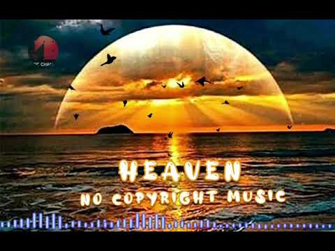 Non Copyrighted Music - Heaven (Music for intro) - YouTube