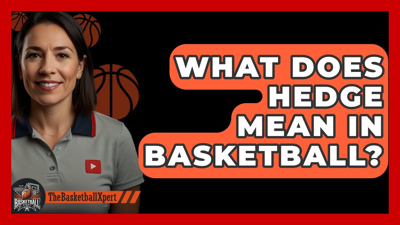 What Does Hedge Mean In Basketball? - The Basketball Xpert - YouTube