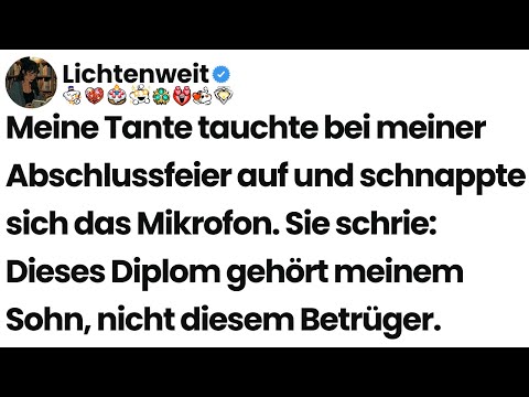 [Ganze Folge] Meine Tante tauchte bei meiner Abschlussfeier auf und schnappte sich das Mikrofon.