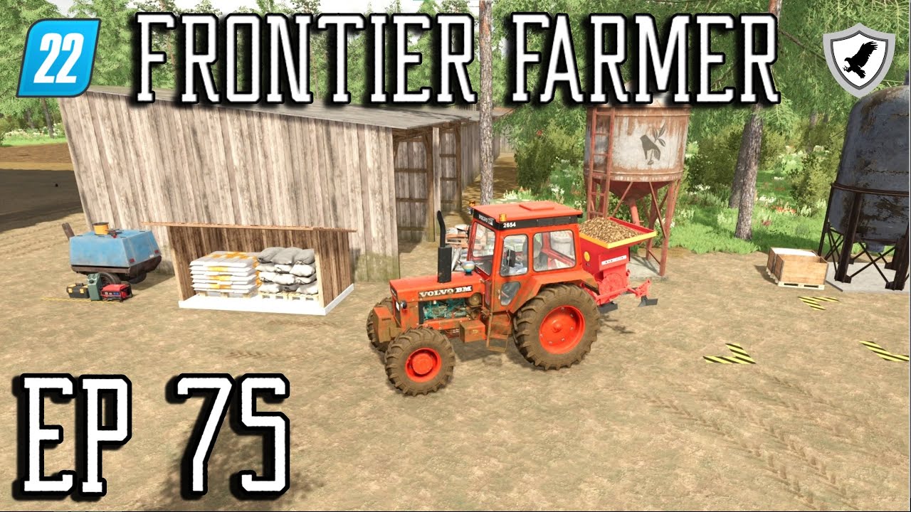 POTATO PLANS | FRONTIER FARMER | FS22 Survival | Dark Forest Ep. 75 ...