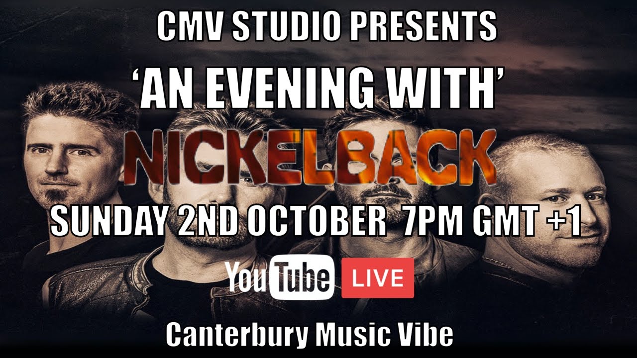 NICKLEBACK - A CMV STUDIO STREAMING SPECIAL - YouTube
