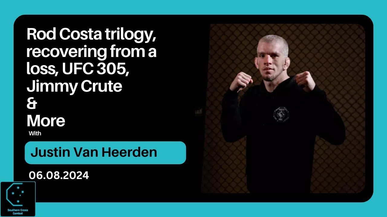 Justin Van Heerden - Rod Costa, trilogy fights, recovering from loss ...