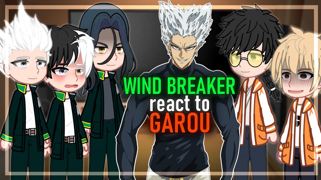 Wind Breakers to Garou (ANGST) gacha club - YouTube