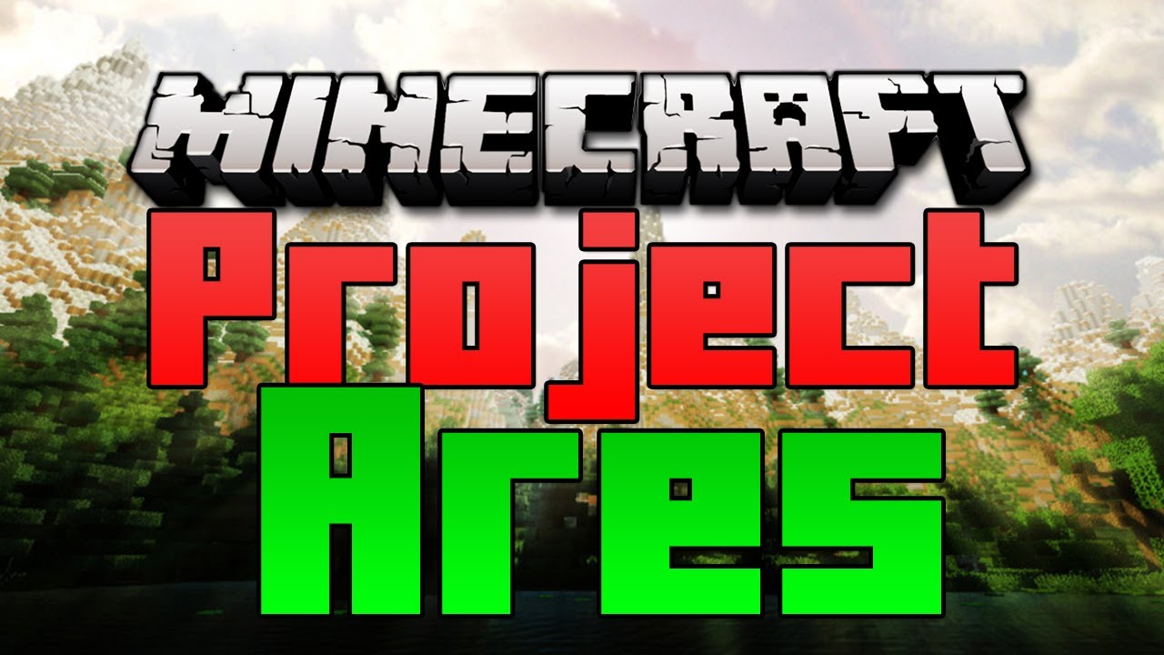 Minecraft: PROJECT ARES ! - w/NoahCraftFTW, TCR and Shadowgun ! - YouTube