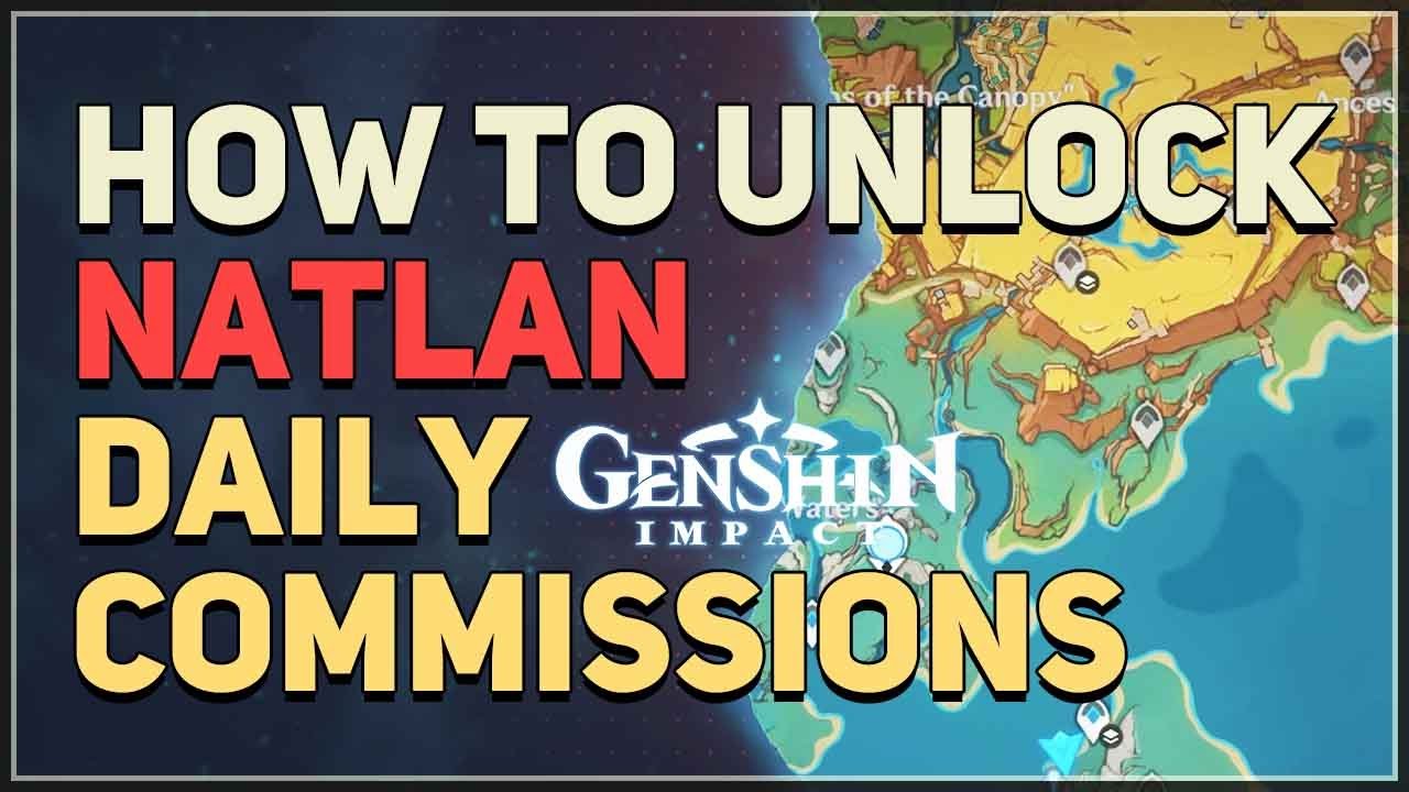How to unlock Natlan Daily Commission Quests Genshin Impact - YouTube