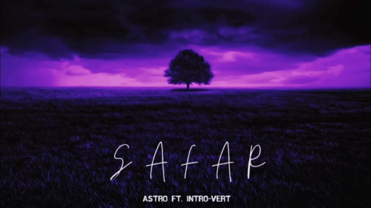 SAFAR (outro) ft. @INTRO-VERT_ | prod by - intro-vert | ONE SIDED EP #4 - YouTube