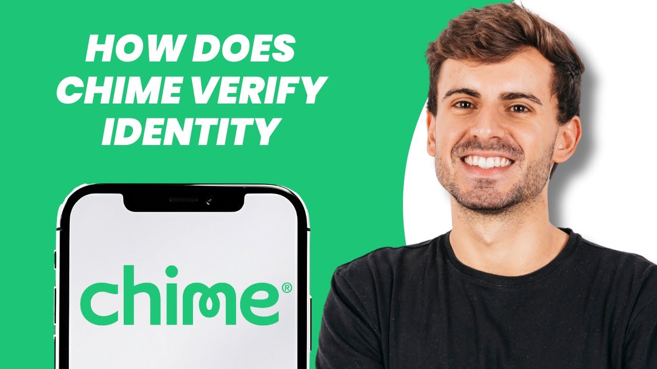 How Does Chime Verify Identity - YouTube