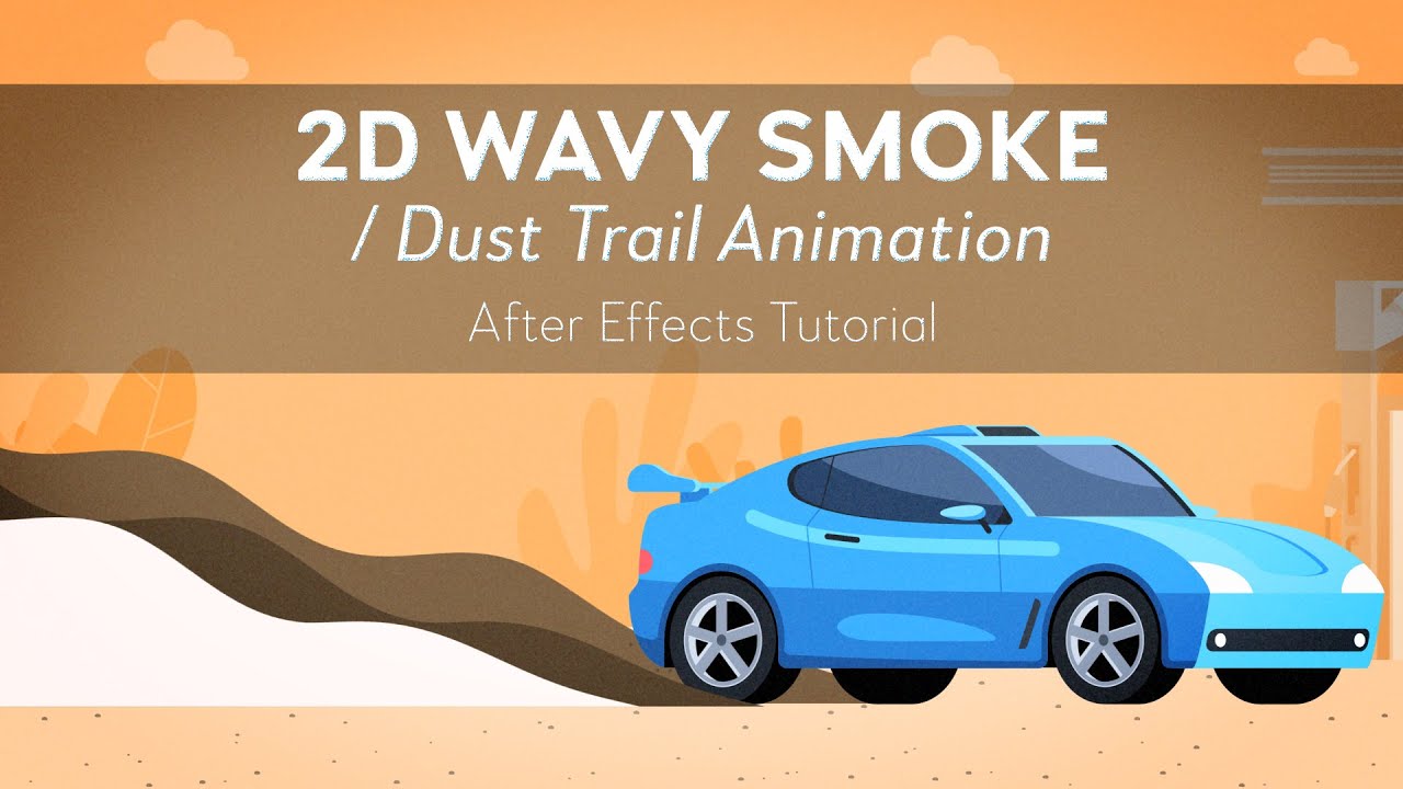 2D Dust/ smoke Trails behind a Moving Car - After Effects Tutorial ...