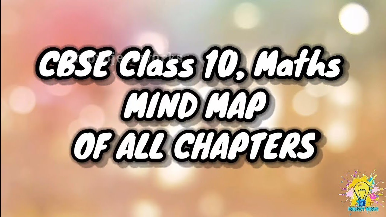 MIND MAP of all chapters | Maths, class 10 | KK ProjectWorkss - YouTube