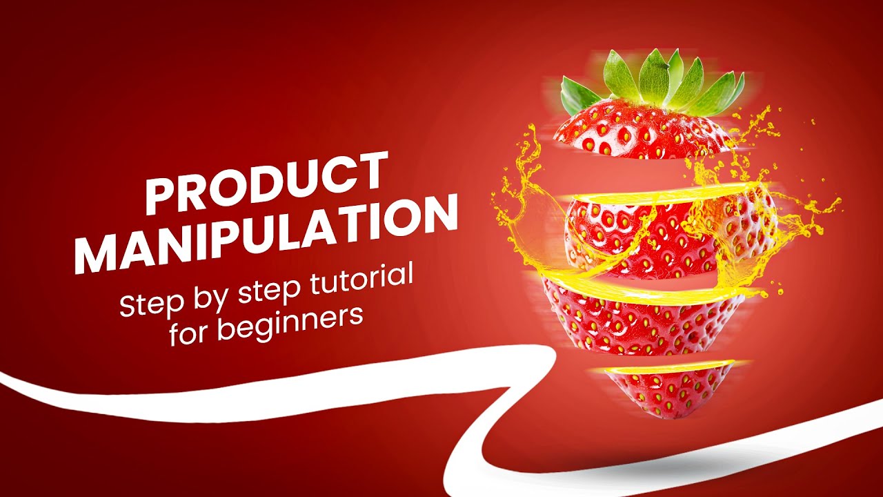 Photoshop Product Manipulation Tutorial for Beginners – Step-by-Step ...