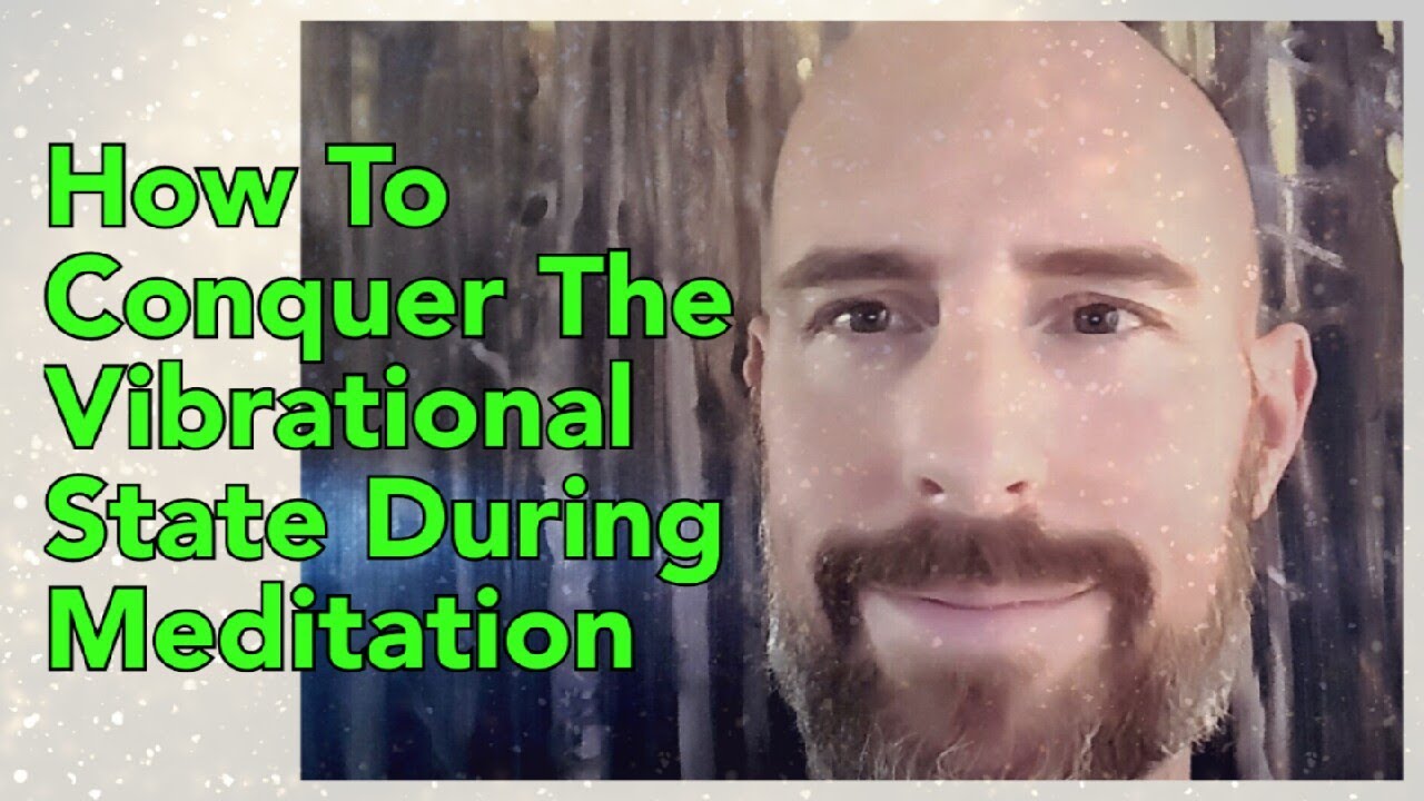 The Vibrational State / Getting Past The Fear! - YouTube