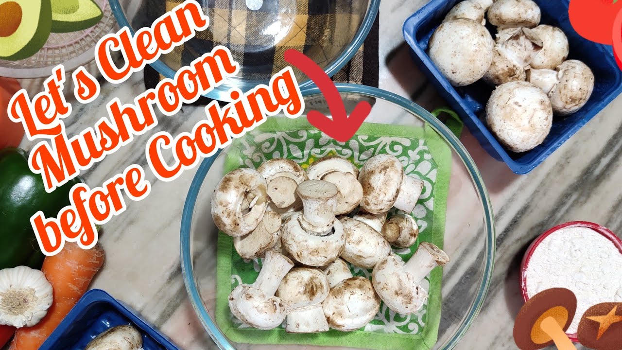 How to clean mushroom ? | Cleaning & washing mushroom | Clean mushroom ...
