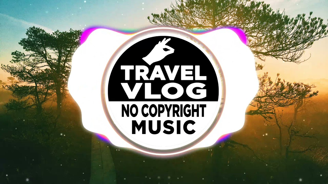 Travel Vlog Music | Ryoo - Jolly View | Travel Vlog Background Music ...