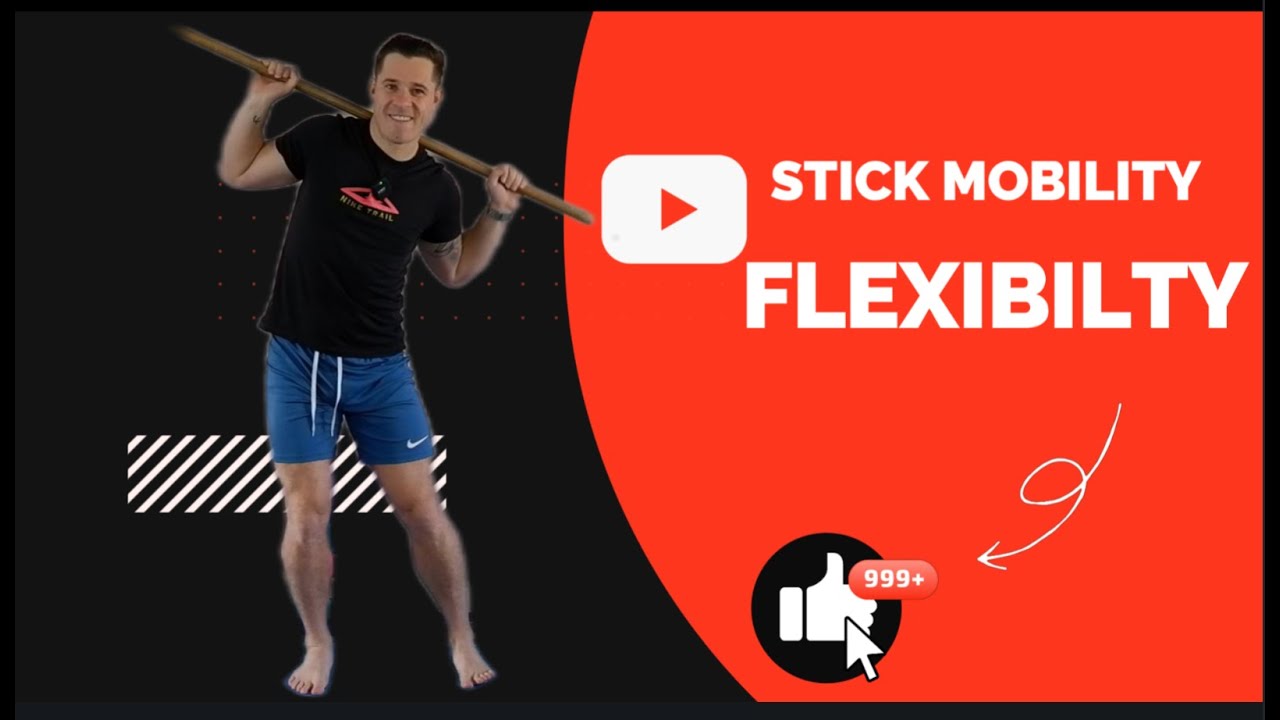 Stick Mobility & Flexibility Sequence - YouTube