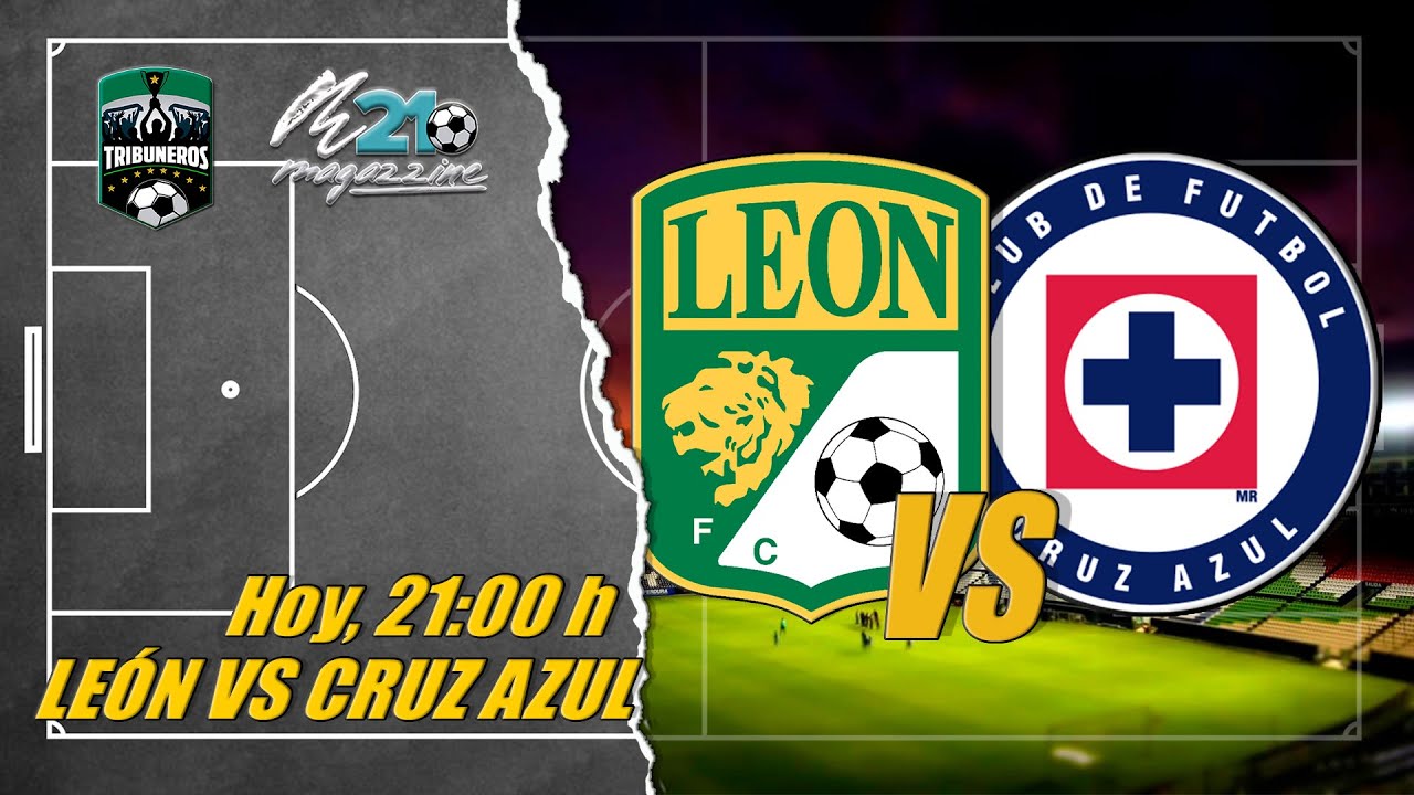 Hoy, a las 21:00 h León VS Cruz Azul - YouTube