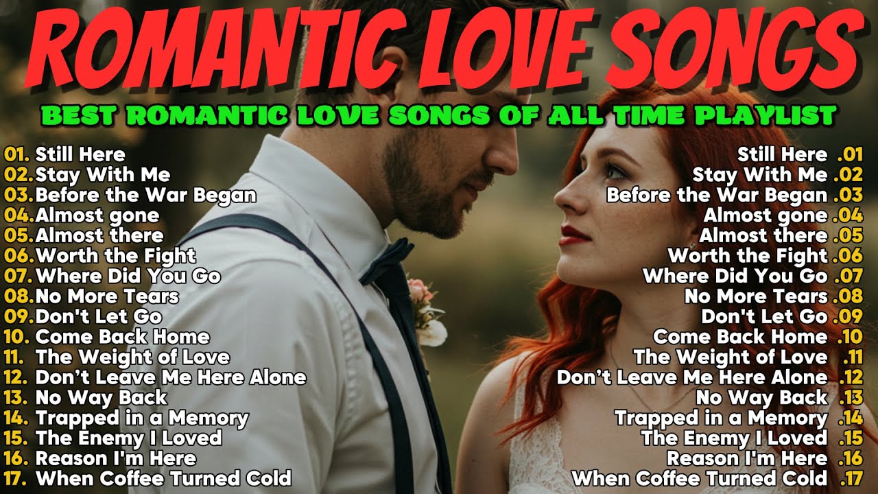Top Love Songs Full Album – Most Beautiful Romantic Classics Ever - YouTube