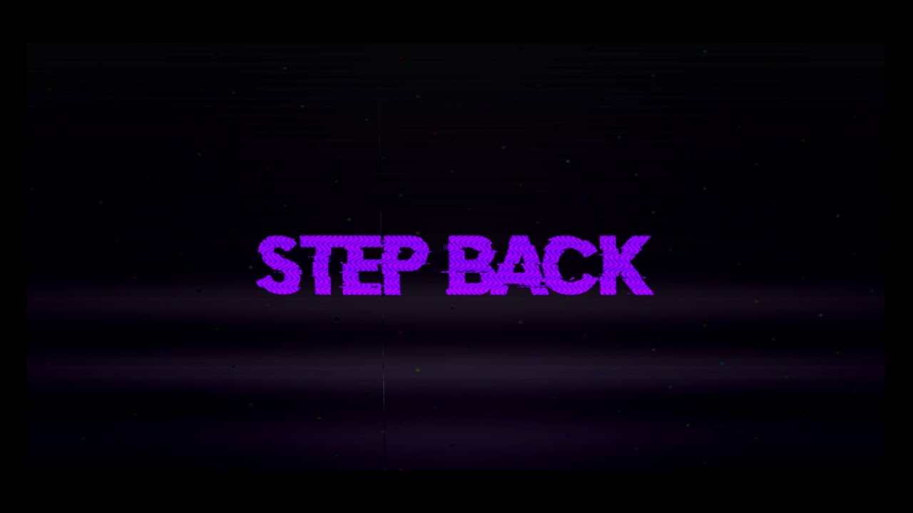 Step Back - YouTube