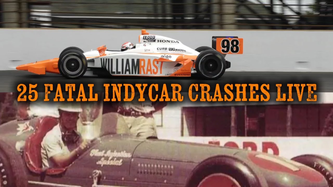 25 Fatal IndyCar Crashes LIVE/Original Audio - YouTube