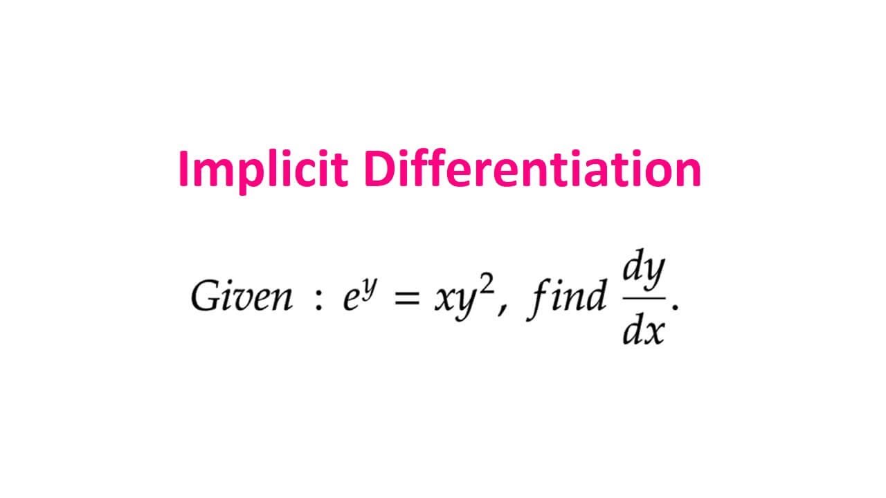 Implicit Differentiation - YouTube