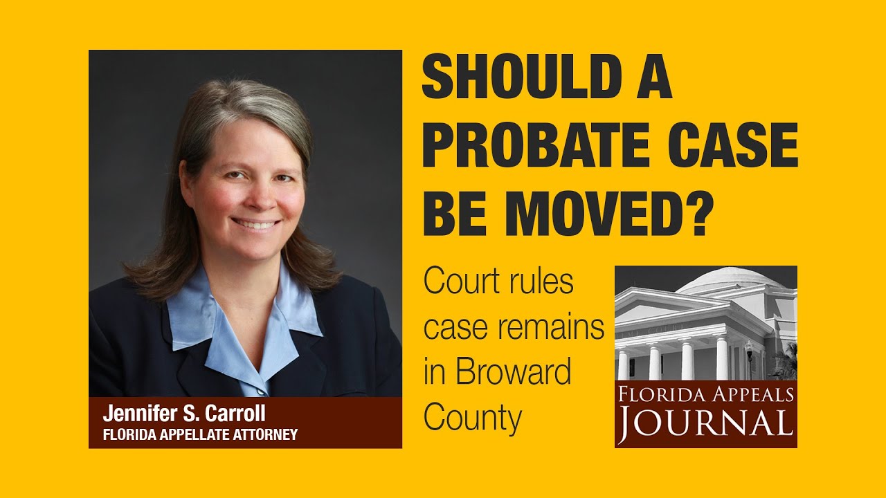Florida Appeals Journal 37: Who has jurisdiction in a probate case ...