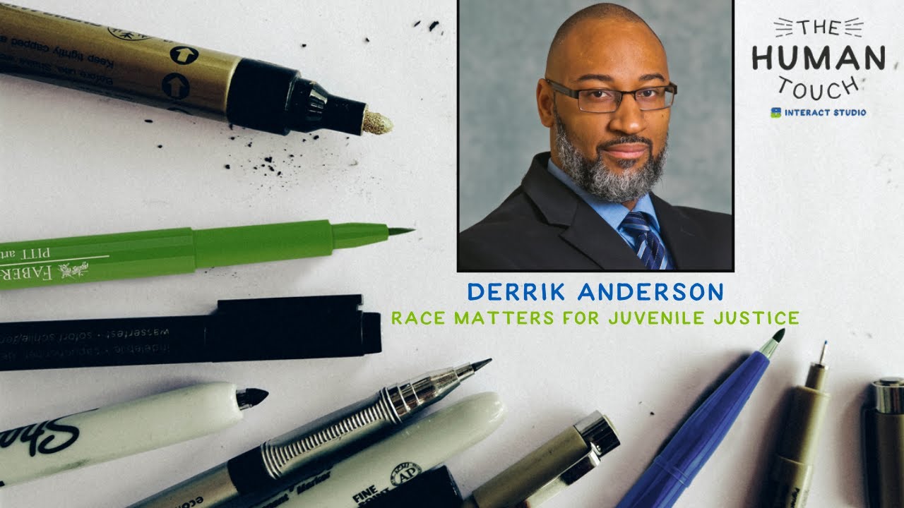 Human Touch: Derrik Anderson of Race Matters for Juvenile Justice - YouTube