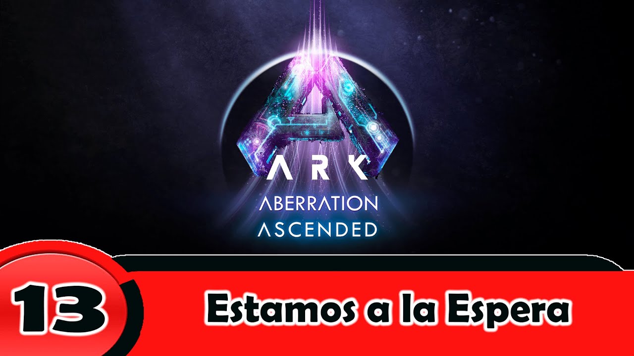 Ark Survival Ascended #13 Aberration esperando para iniciar la aventura ...