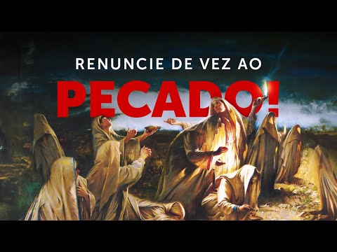 Pregação Seleta | Não faça como as virgens loucas: renuncie ao pecado!