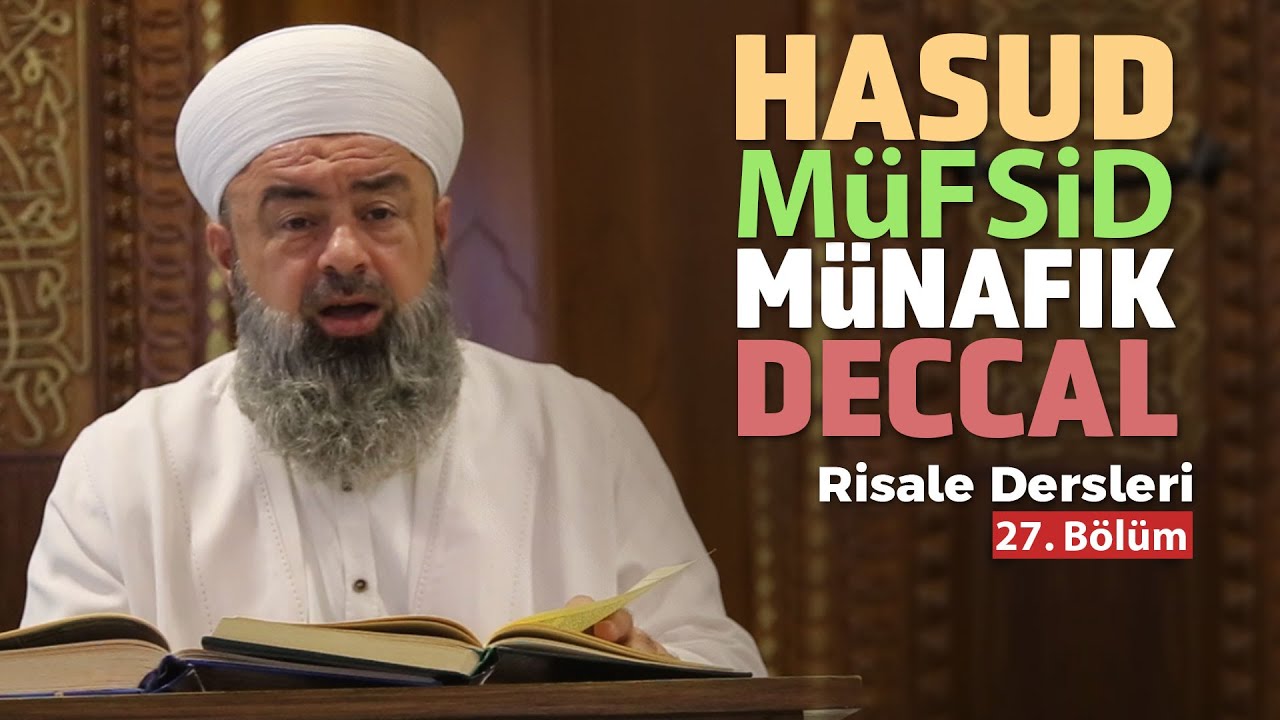 "Hasud, Müfsid, Münafık ile Deccal." 19.10.2024 Risale-i Kudsiyye Dersi ...
