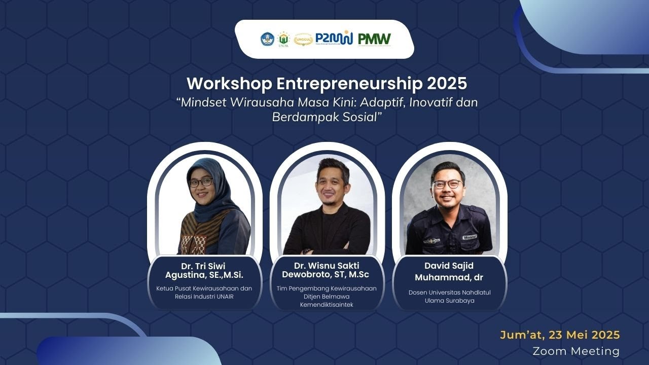 WORKSHOP ENTREPRENEURSHIP 2025 "Mindset Wirausaha Masa Kini: Adaptif ...