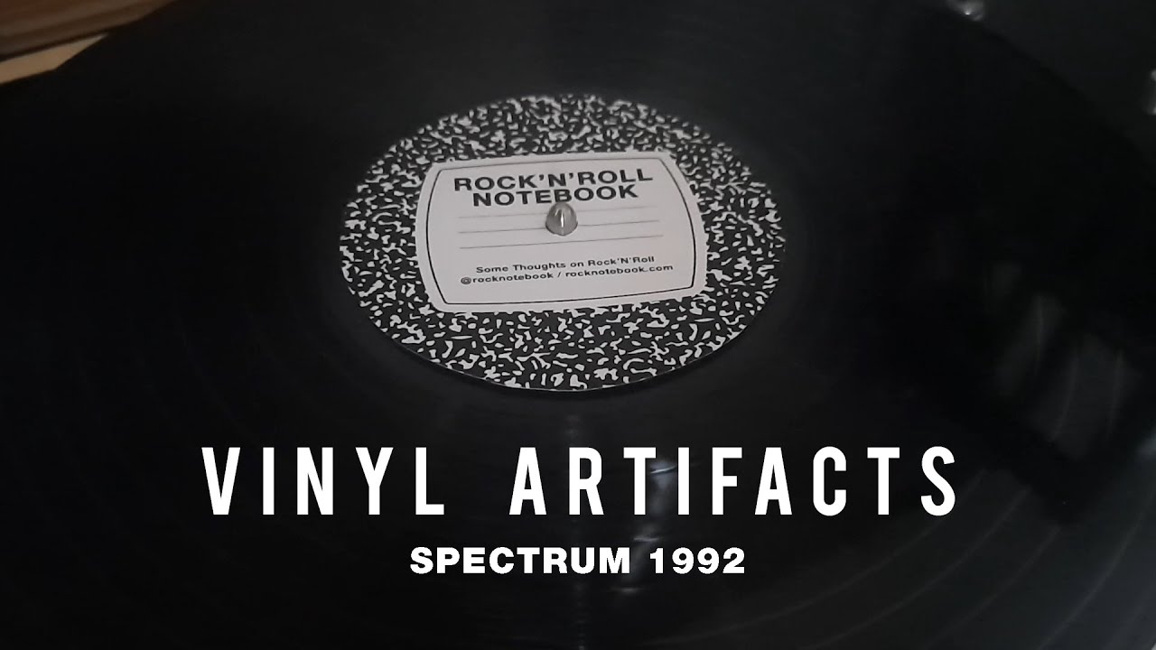 Rock'N'Roll Notebook Vinyl Artifacts: Spectrum "Soul Kiss" 1992 - YouTube