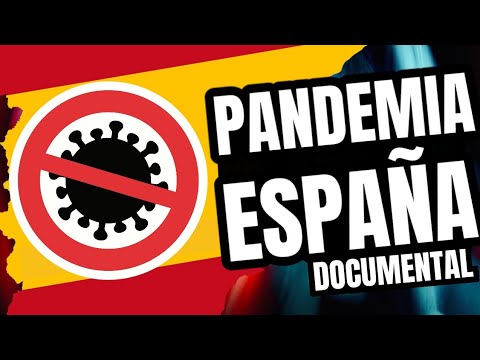 La Pandemia en España 🇪🇦 (Documental)
