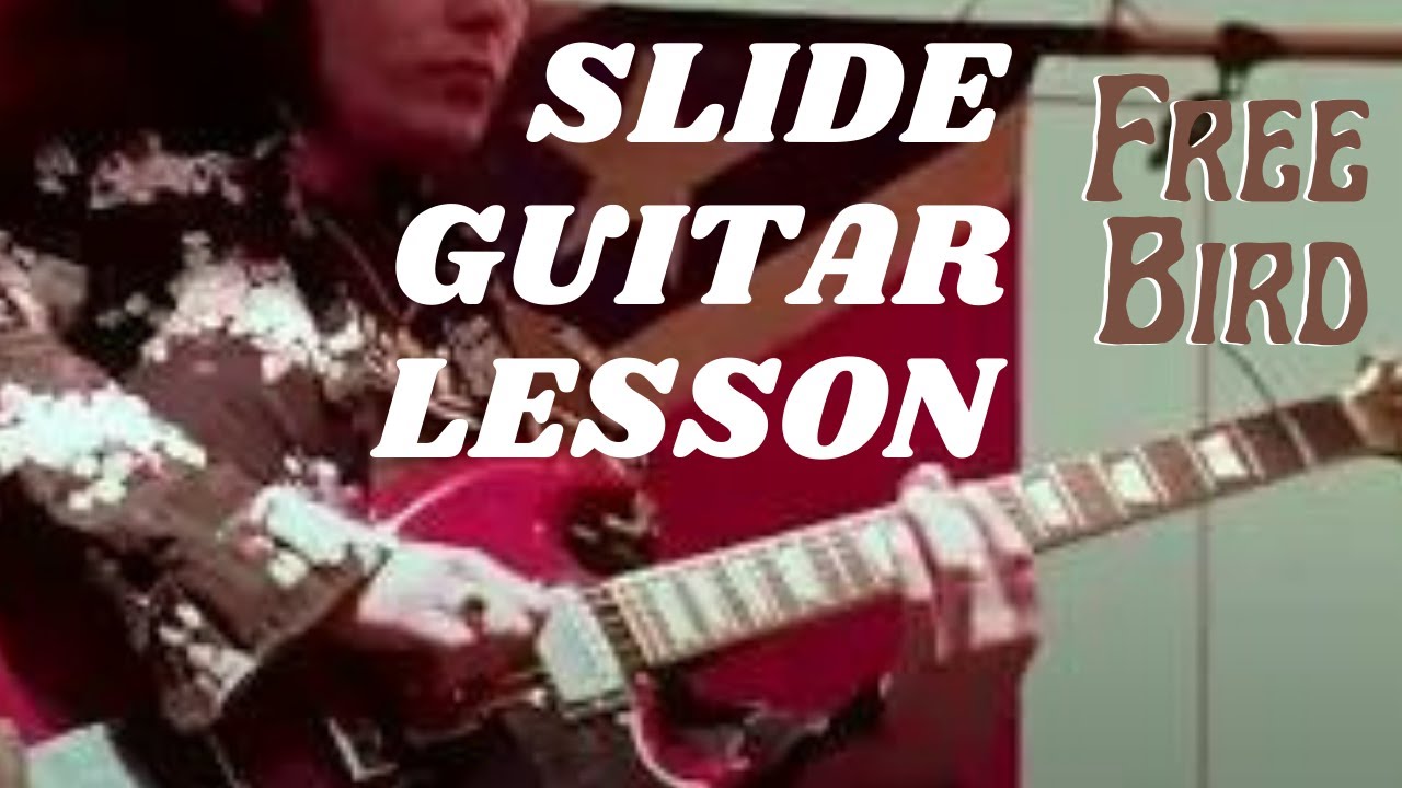 Free Bird - Lynyrd Skynyrd - Slide Intro - Guitar Lesson With Tabs ...